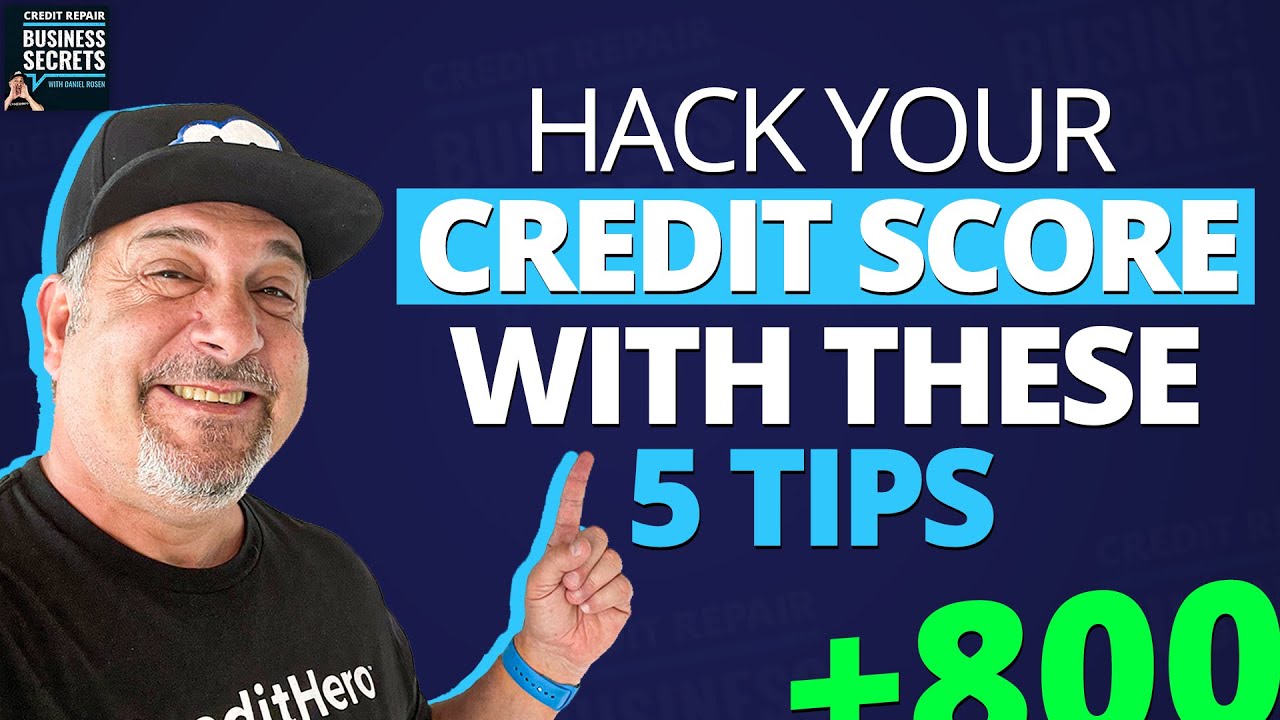 5 Tips To Hack Your Credit Score To Nearly 800 FAST - YouTube