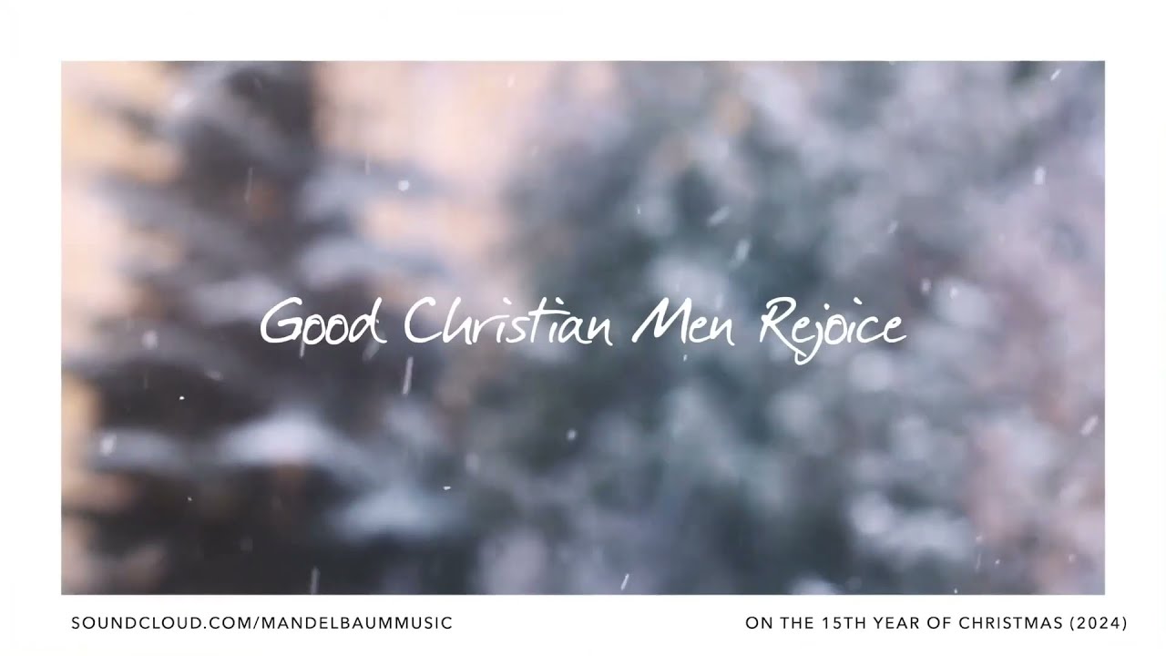 Good Christian Men, Rejoice! - YouTube