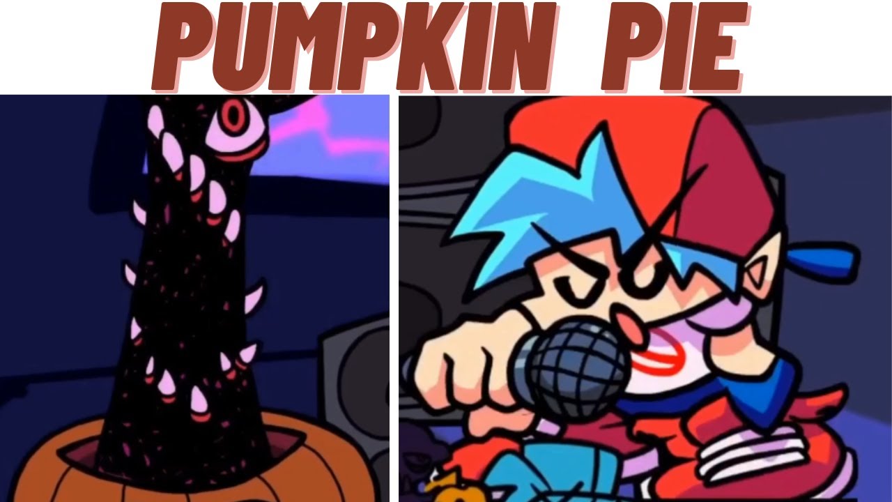 Friday Night Funkin' VS Pumpkin Pie |FNF Mod| - YouTube