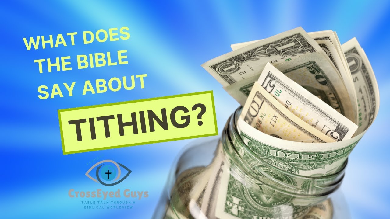 What Does the Bible Say About Tithing? Part 1 (Episode 5) - YouTube