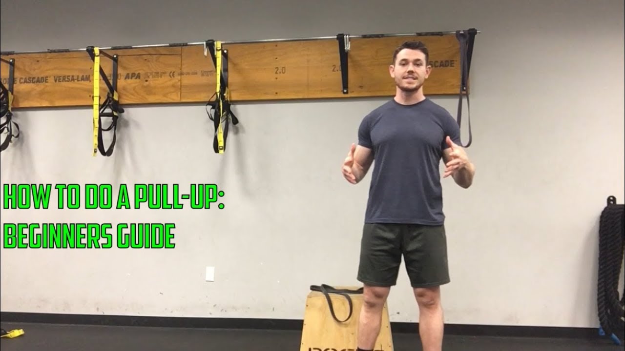 How to do a Pull-Up: Beginners Guide - YouTube