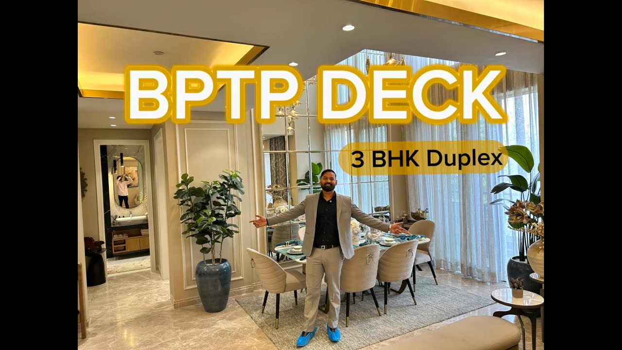 BPTP Deck Ultra Luxurious Duplex | Faridabad First Best Flat Check ...