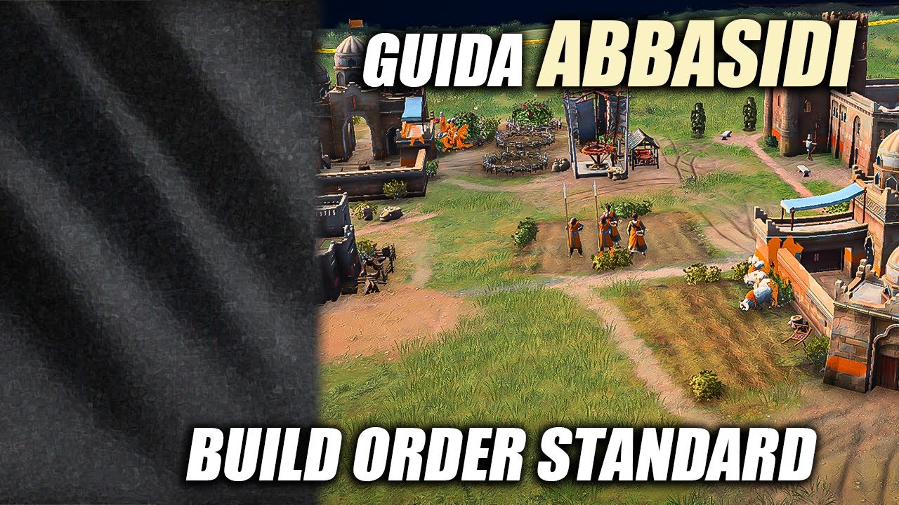 ABBASIDI GUIDA ITA #2 - BUILD ORDER STANDARD AGE OF EMPIRES IV - YouTube