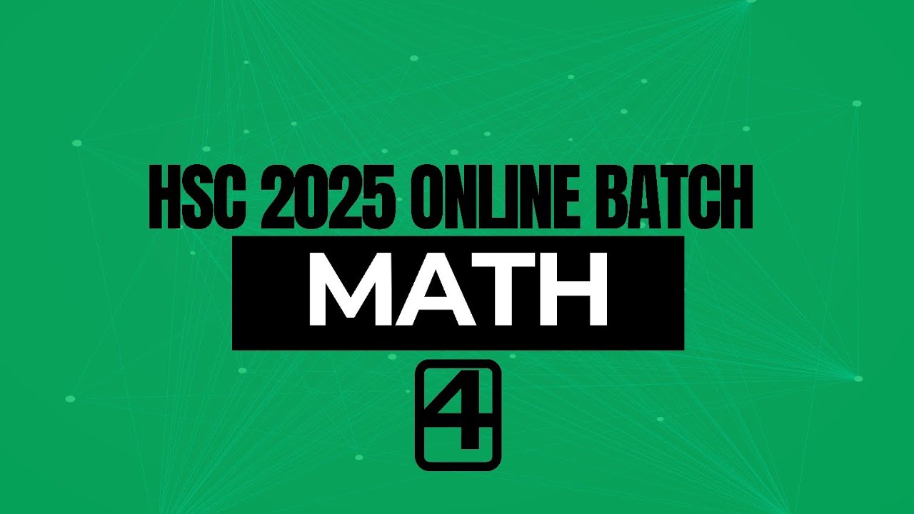 HSC 2025 Online Batch Math | HSC 2025 Guideline | HSC 2025 Update News ...