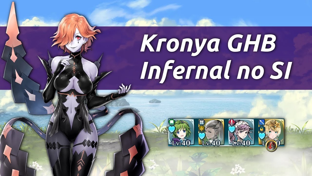 [FEH]Kronya GHB Infernal no SI - YouTube