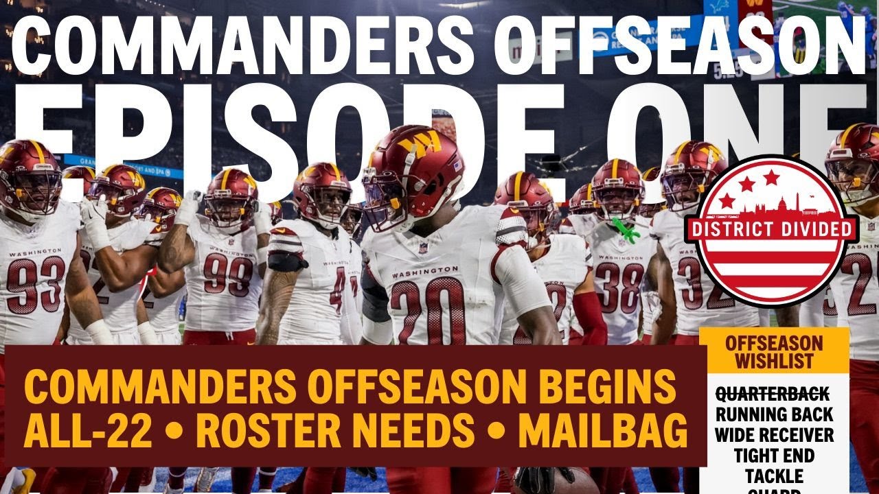 Washington Commanders Offseason Needs + Brian Johnson, Tavita Pritchard ...