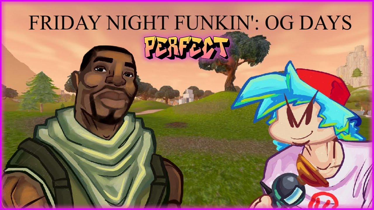 OG DAYS (Short & Sweet Fight Against The Fortnite Default) - FNF Mod ...