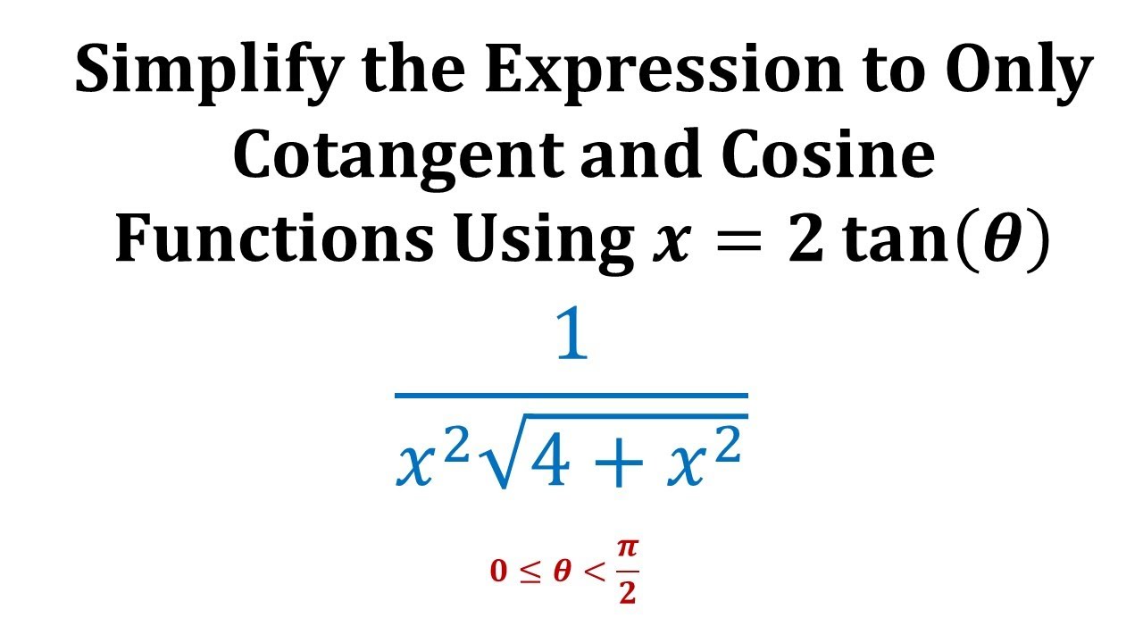 Simplify a Trigonometric Expression to Cotangent and Cosine by ...