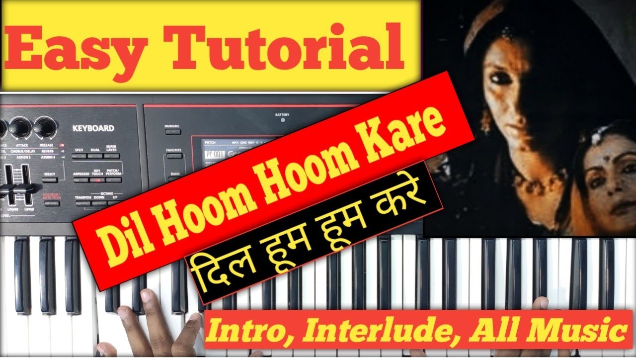 Dil Hoom Hoom Kare | दिल हूम हूम करे | Keyboard Tutorial, Piano ...