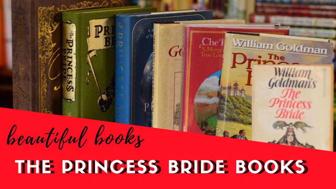 The Princess Bride - Bookshelf Tour | Beautiful Books - YouTube