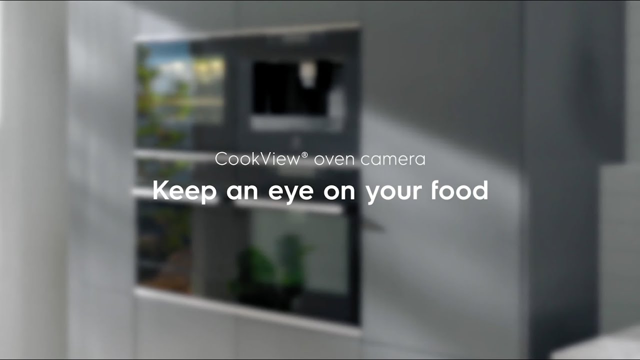 CookView® keeps an eye on your food, Electrolux, oven - YouTube
