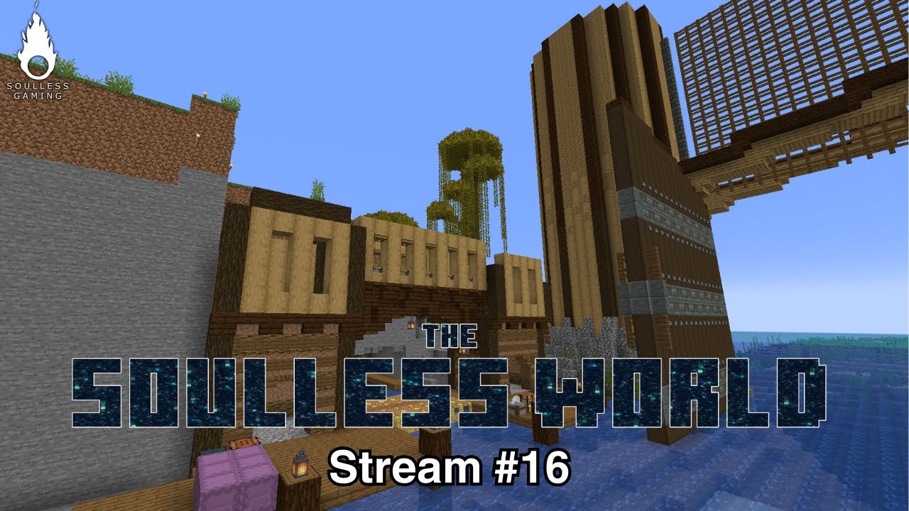 More Dock Work | The Soulless World - Stream #16 | Minecraft - YouTube