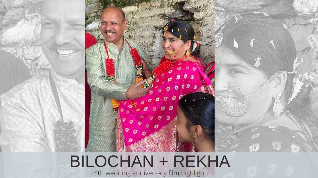 Bilochan + Rekha | 25th Wedding Anniversary Film Highlights - YouTube