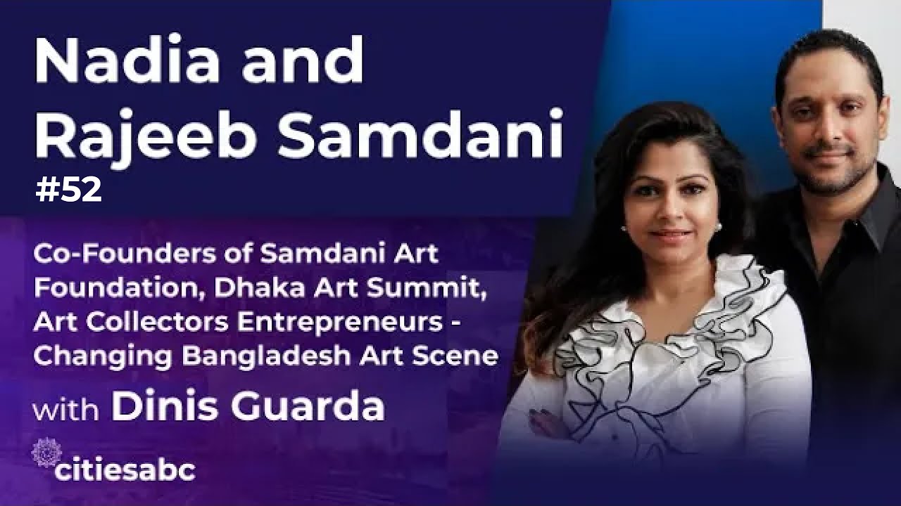 Nadia and Rajeeb Samdani Co-Founders Samdani Art Foundation, Dhaka Art Summit - Bangladesh Art ...