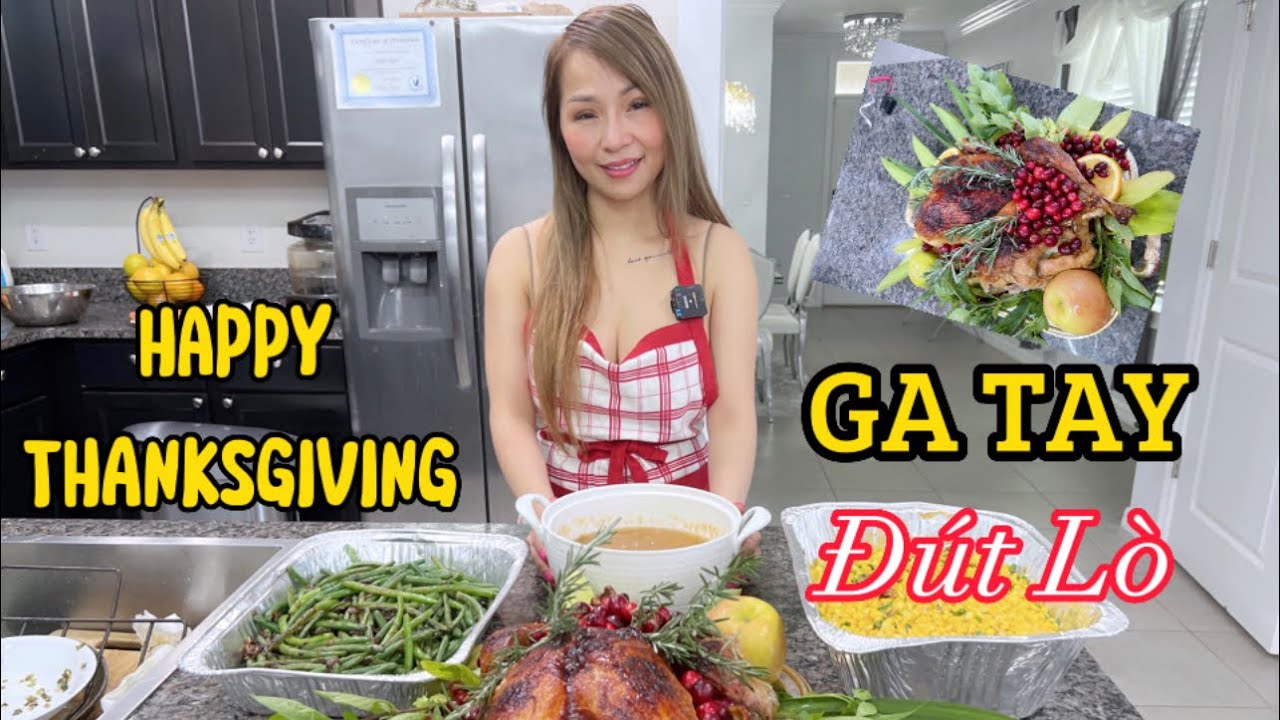 GA TAY DUT LO AN MUNG LE THANKSGIVING(TURKEY RECIPE: HOW TO COOK TENDER ...
