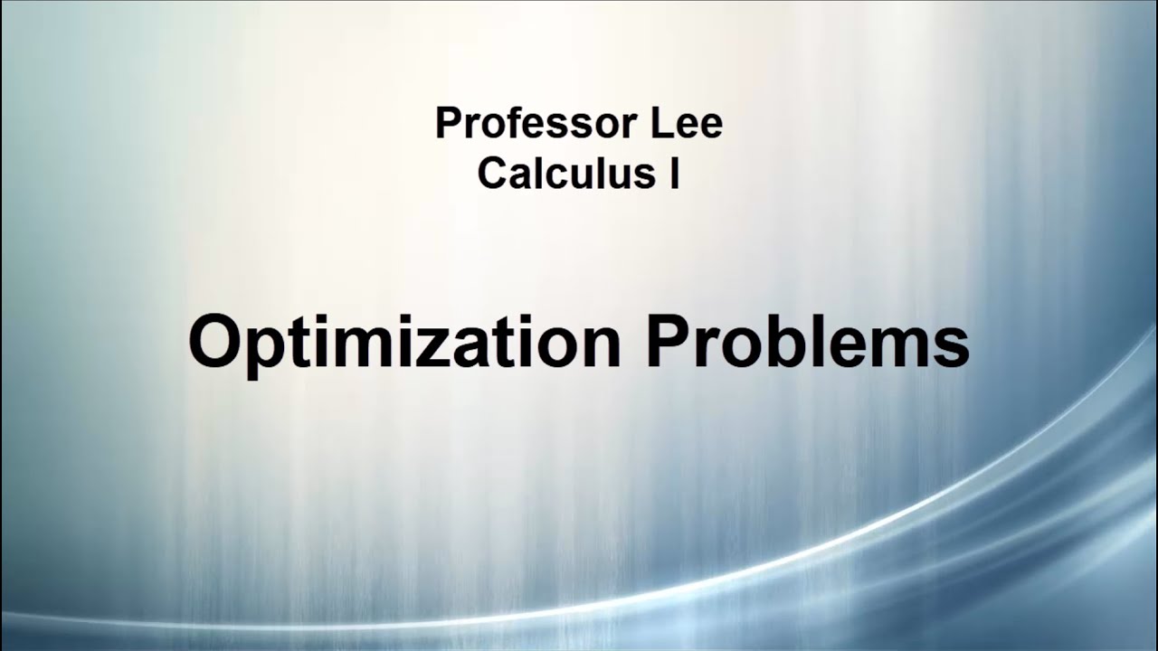 Math 150A, 3.7 Optimization Problems - YouTube