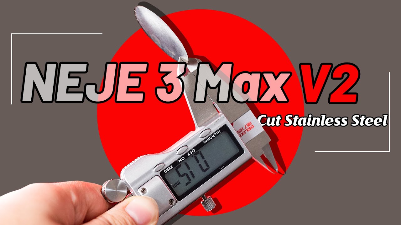 NEJE 3 Max V2 | Stainless Steel Cutting Test#laserengraving #diy #4k ...