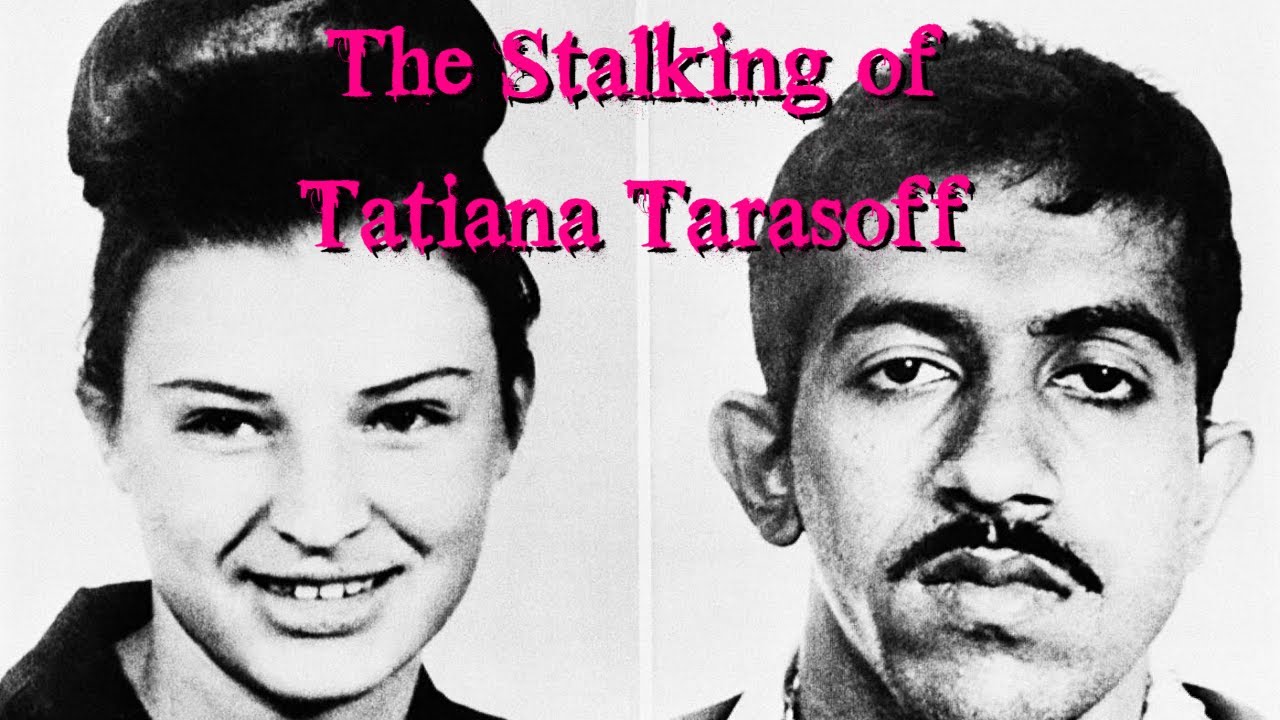 The Stalking of Tatiana Tarasoff - YouTube