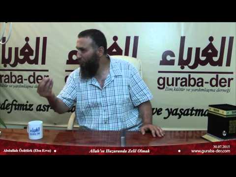 Abdullah Özütürk (Ebu Erva)-Allah'ın Huzurunda Zelil Olmak