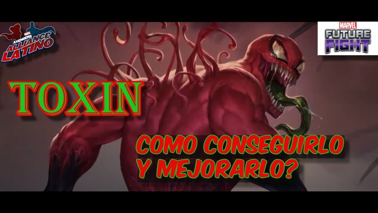 NUEVO PERSONAJE!!! TOXIN ha llegado!! - Marvel Future Fight - YouTube