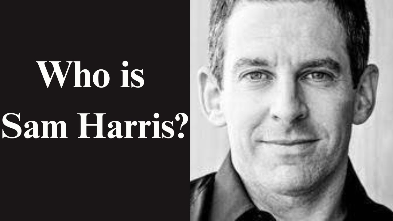 Who is Sam Harris? - YouTube