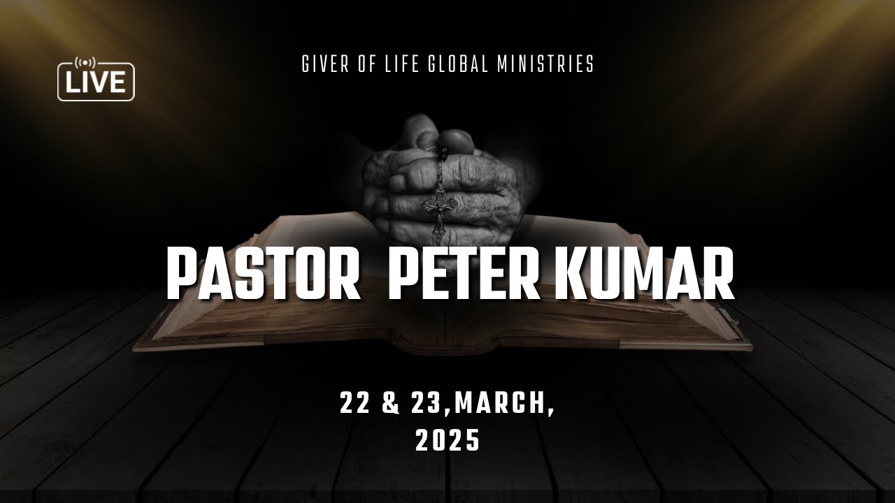 Pastor Peter Kumar March 22, 2025 - YouTube