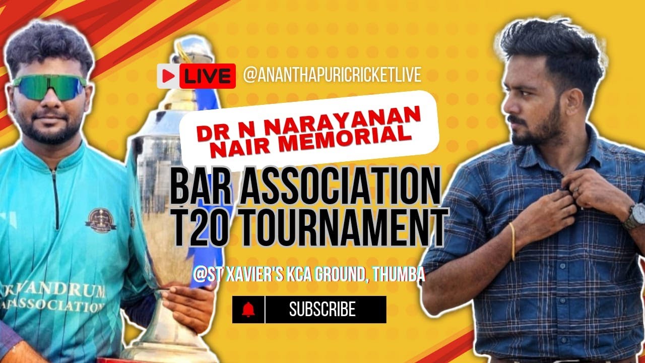 Final day | Bar Association's Dr N Narayanan Nair memorial T20 ...