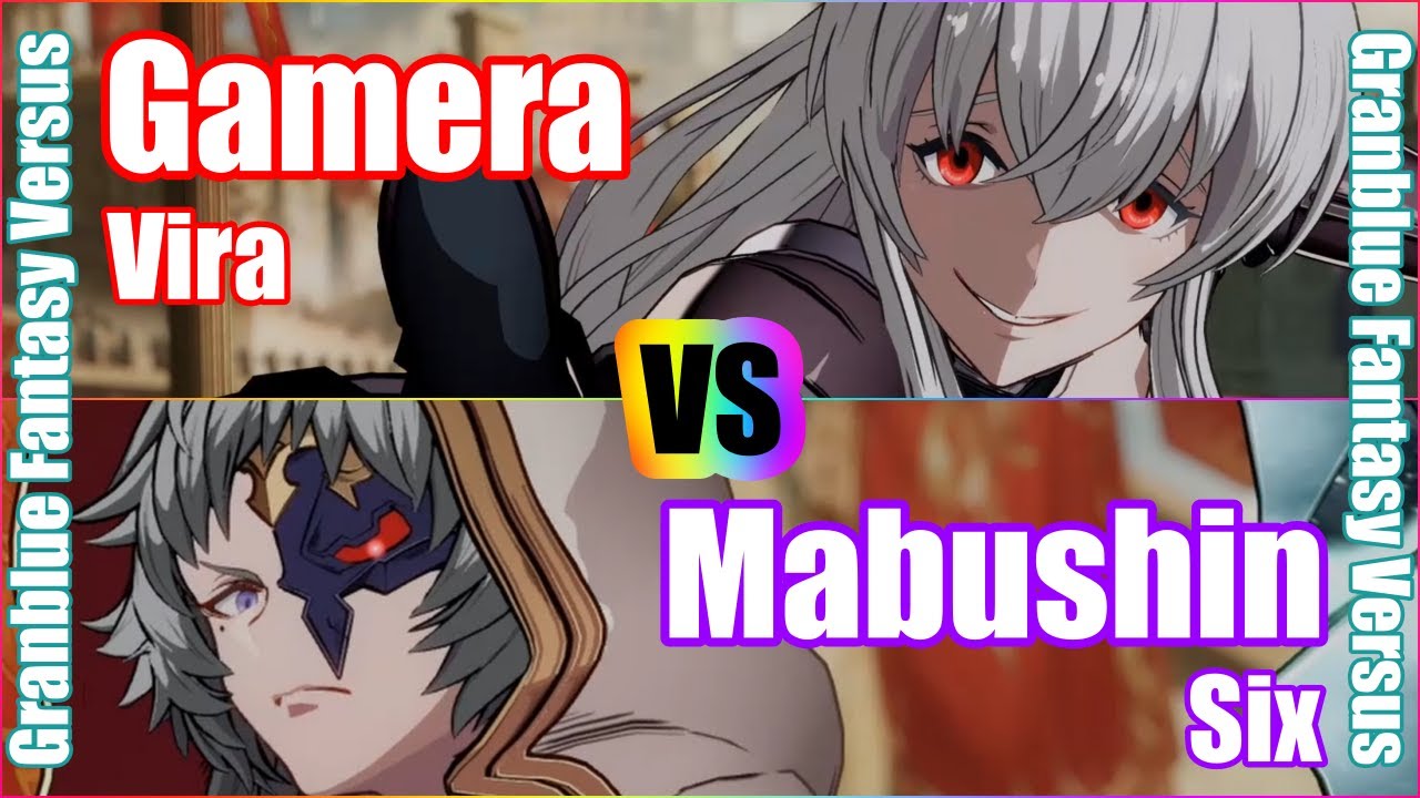 [GBVS] (4K) Granblue Fantasy Versus Rank match Gamera (Vira) vs ...