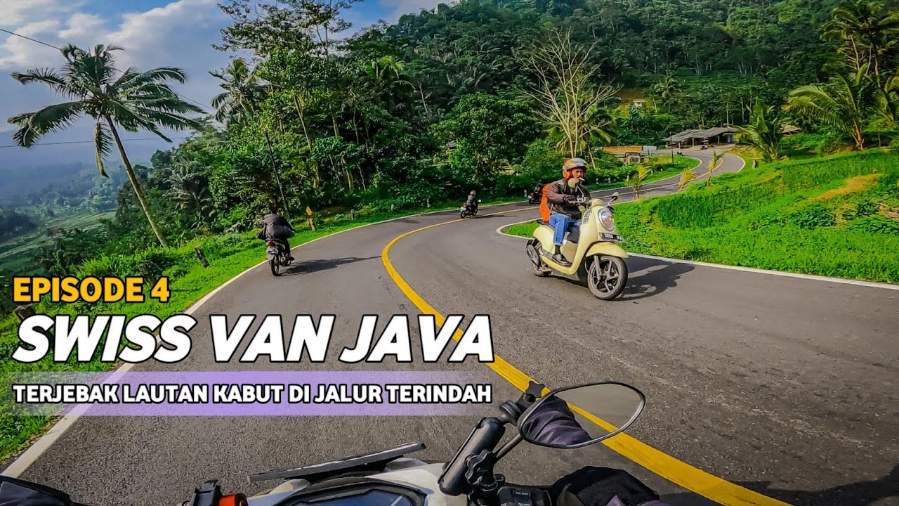 TERJEBAK DI LAUTAN KABUT JALUR SWISS VAN JAVA | EPS 4 : Touring PanSela ...