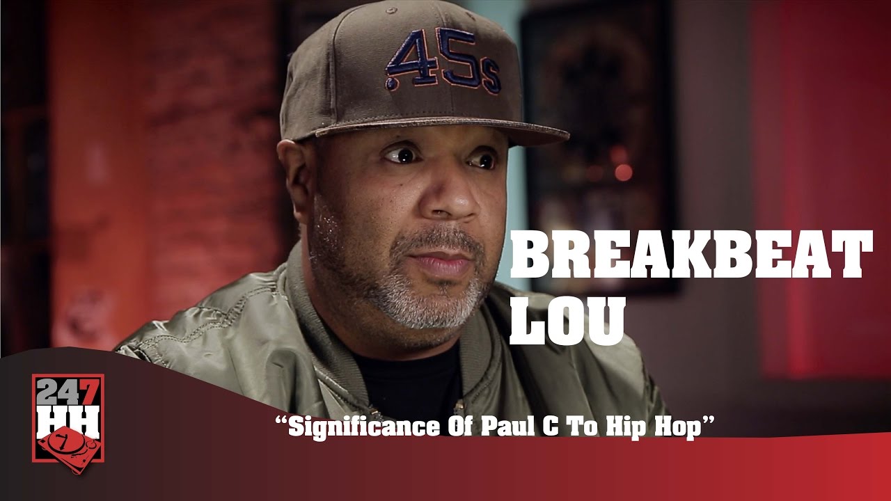 BreakBeat Lou - Significance Of Paul C McKasty To Hip Hop (247HH ...