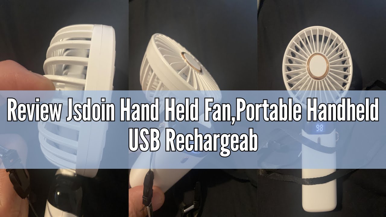 Review Jsdoin Hand Held Fan,Portable Handheld USB Rechargeable Fans ...