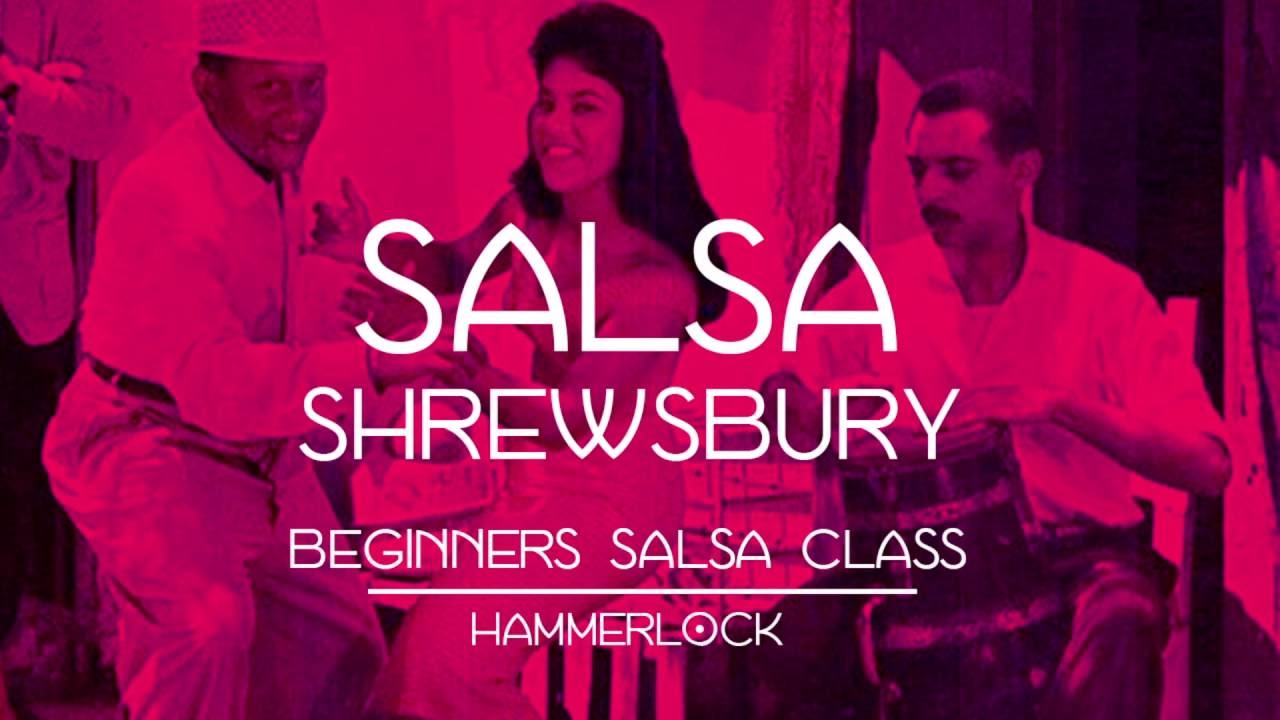 Beginners Salsa | Hammerlock | Salsa Shrewsbury - YouTube