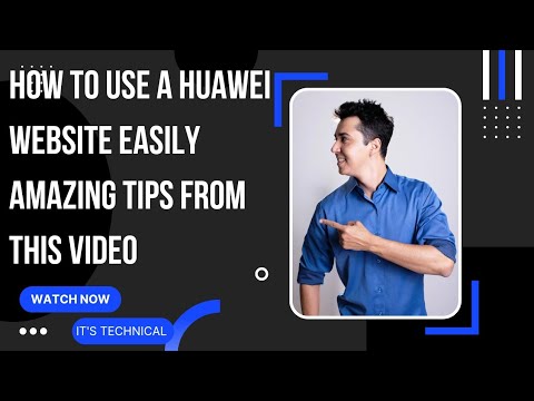 How to use a Huawei website || It's Technical - YouTube