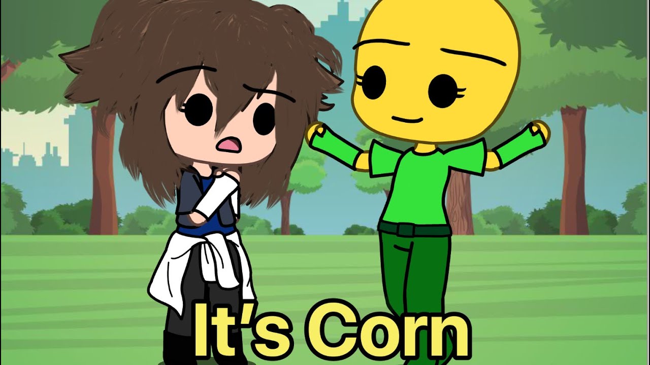 🌽 It’s Corn 🌽 // Gacha Life // Music Video - YouTube