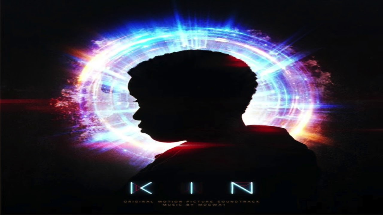 Mogwai ☆ Kin (from the Original Motion Picture Soundtrack KIN) - YouTube