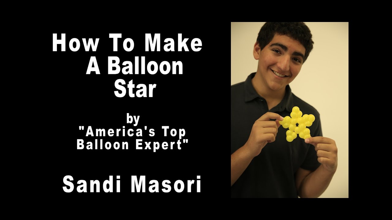 Balloon Star ~ Balloon Animals Tutorial - YouTube