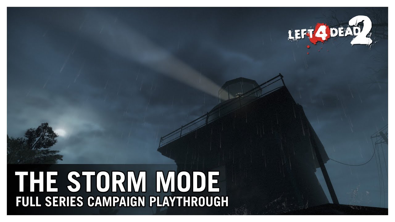 Left 4 Dead 2 : The Storm Mode - Full Series Campaign Playthrough - YouTube