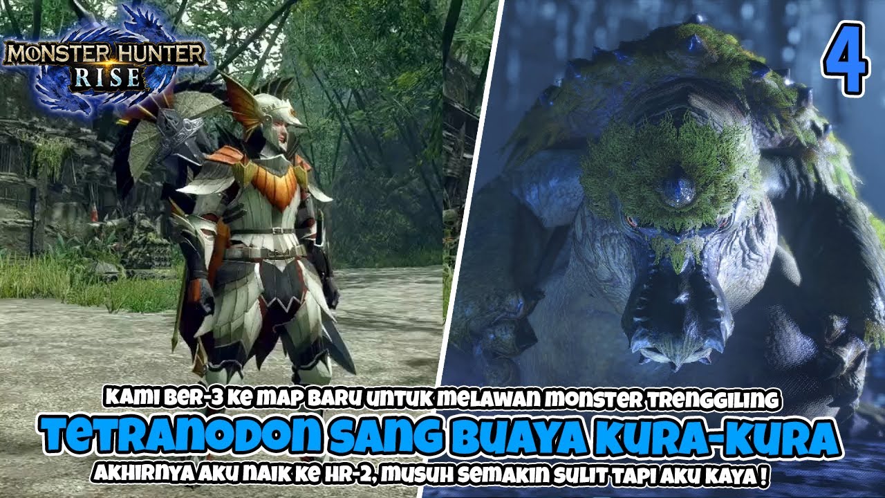 LAWAN TETRANODON SANG BUAYA X KURA-KURA! - Monster Hunter Rise ...