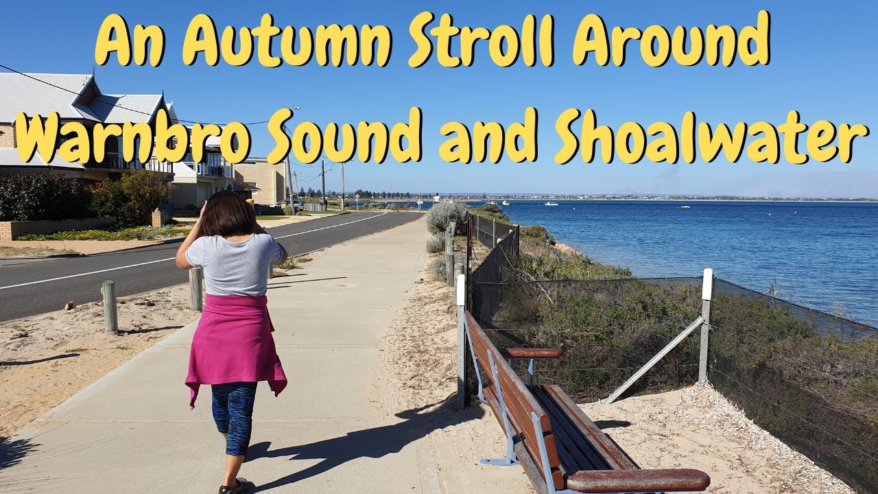 An Autumn Stroll Around Warnbro Sound and Shoalwater - YouTube