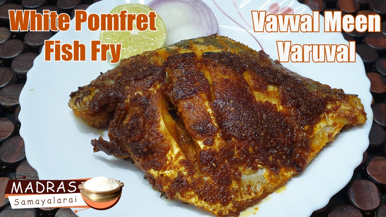 White Pomfret Fish Fry | Vavval Meen Varuval | Coastal Style Fried ...