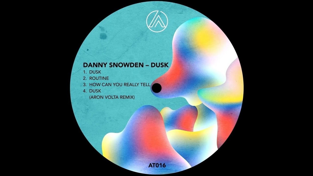 Danny Snowden - Dusk (Aron Volta Remix) - YouTube