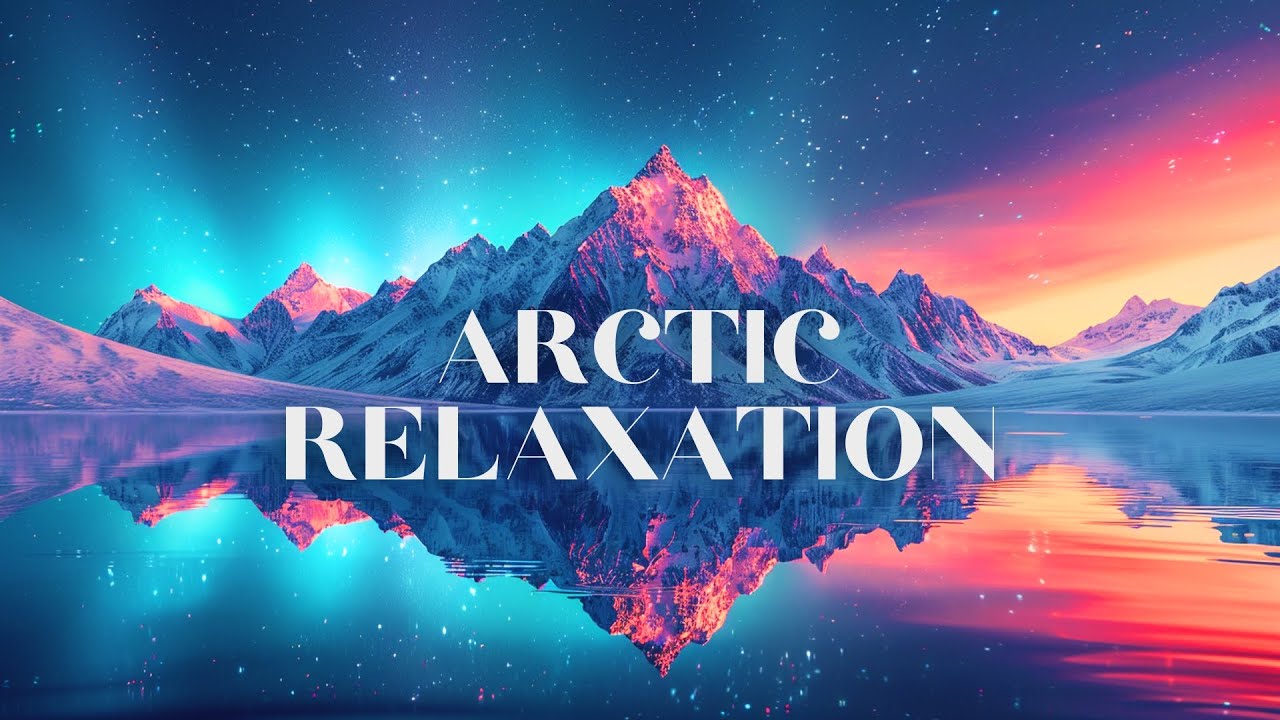Arctic Deep Relaxation Atmospheric Ambient Music | 60Hz Healing ...