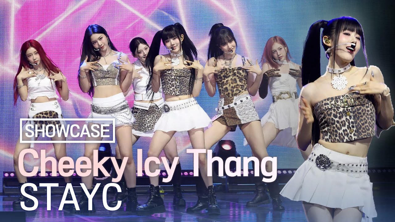 [LIVE] STAYC(스테이씨) ‘Cheeky Icy Thang’ Showcase - YouTube