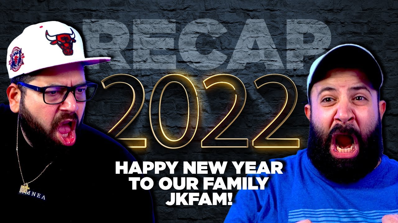 2022 JK Bros Recap! Wishing the JK FAM a Happy New Year! - YouTube