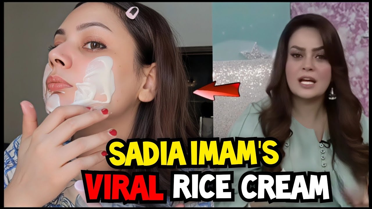 Sadia Imam Shares Her SECRET Whitening Cream Recipe! - YouTube