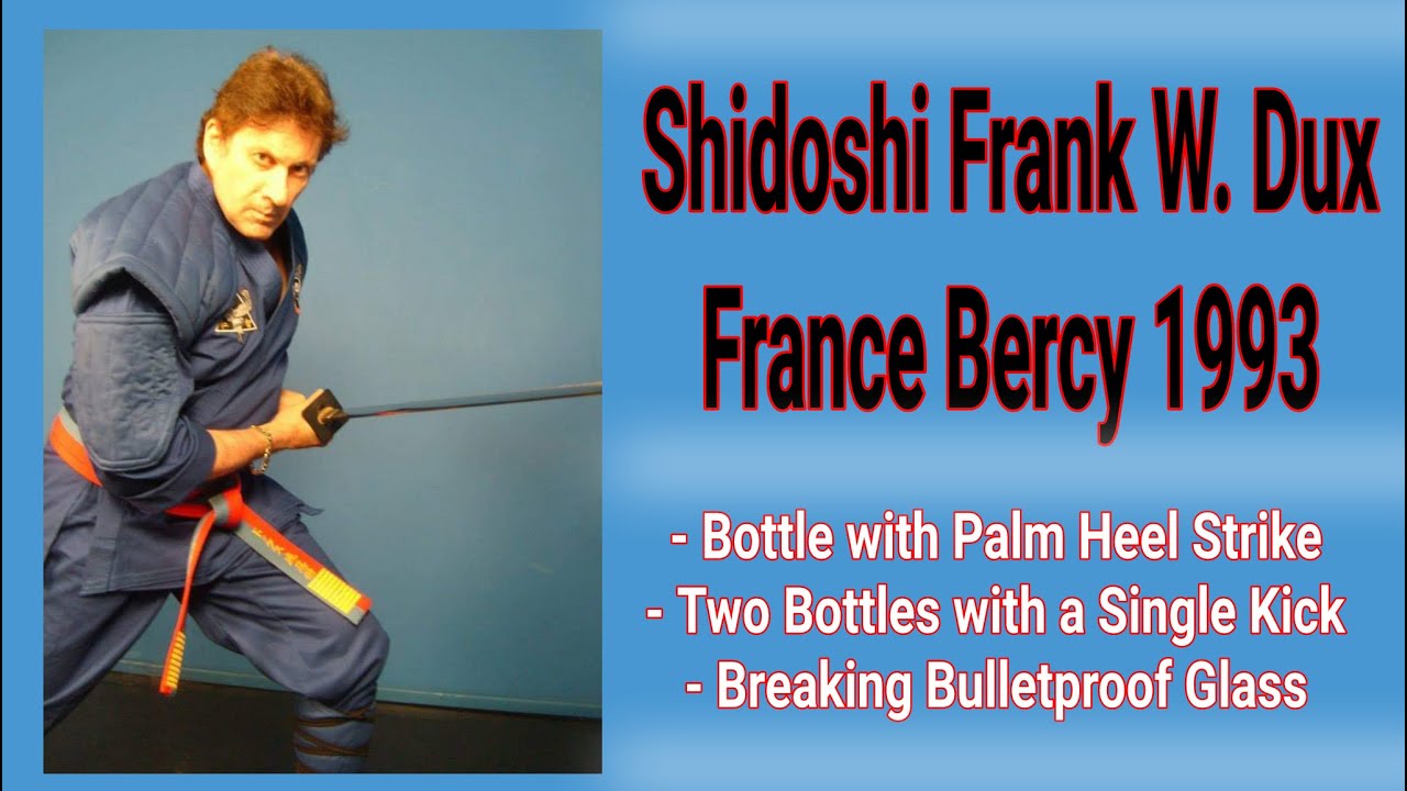 Frank W. Dux - Koga Ryu Ninjutsu in Bercy 1993: Bulletproof Glass ...