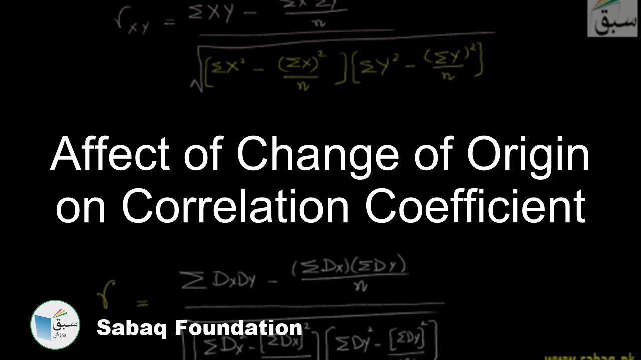 Affect of Change of Origin on Correlation Coefficient, Statistics ...