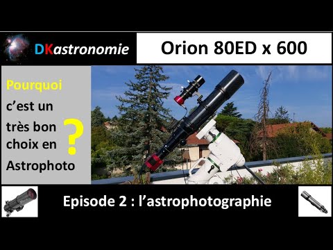 Orion 80ED, avant tout pour l'astrophoto - YouTube