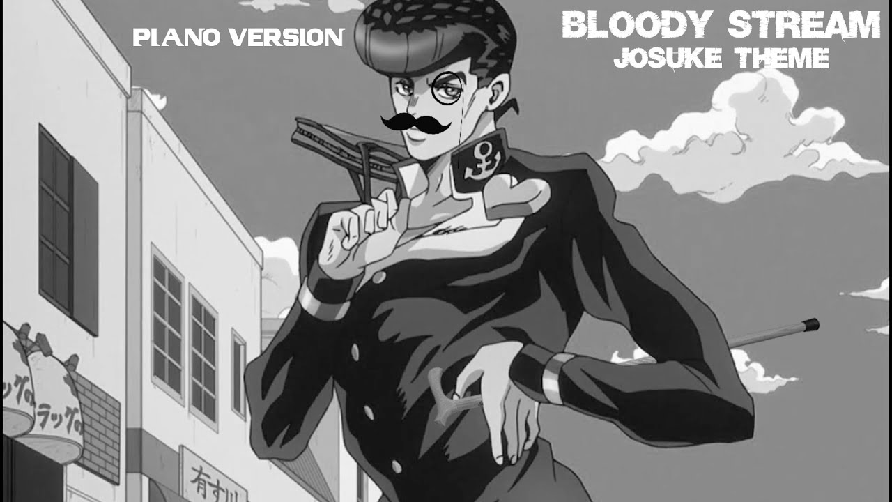 Josuke Higashikata Bloody Stream Jojo PIANO VERSION - YouTube
