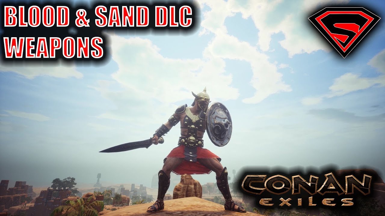 CONAN EXILES BLOOD AND SAND DLC WEAPONS - YouTube